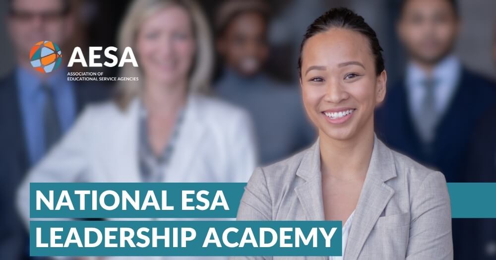 Leadership Academy - Association of Educational Service Agencies | AESA