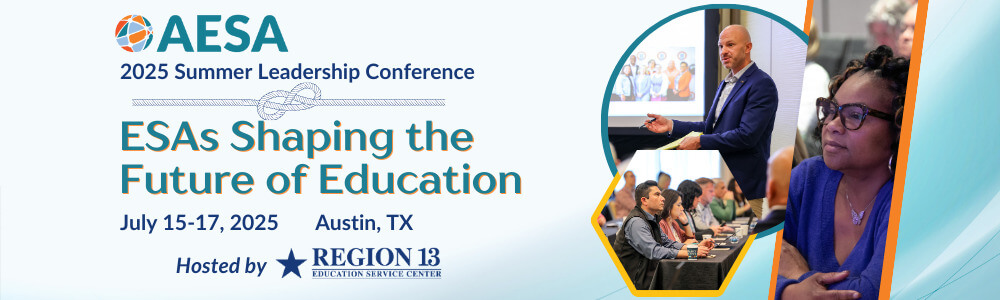 Summer Leadership Conference - Association of Educational Service ...